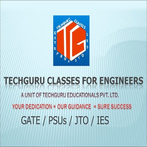 T E C H G U R U C L A S S E S F O R E N G I N E E R S | PPT