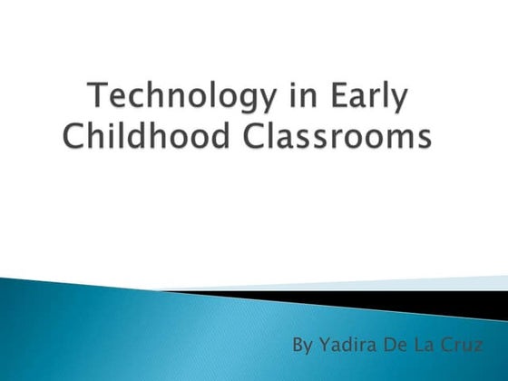 Technology in Early Childhood Education | PPT