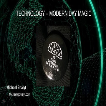 Technology - Modern Day Magic | PPT