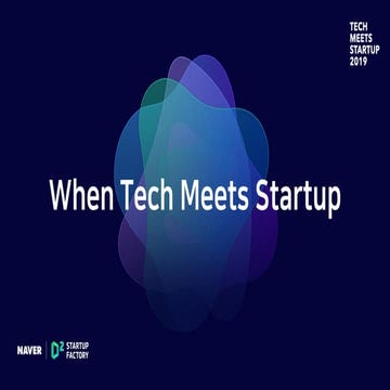 [NAVER D2SF][TMS2019] 키노트_ | PDF