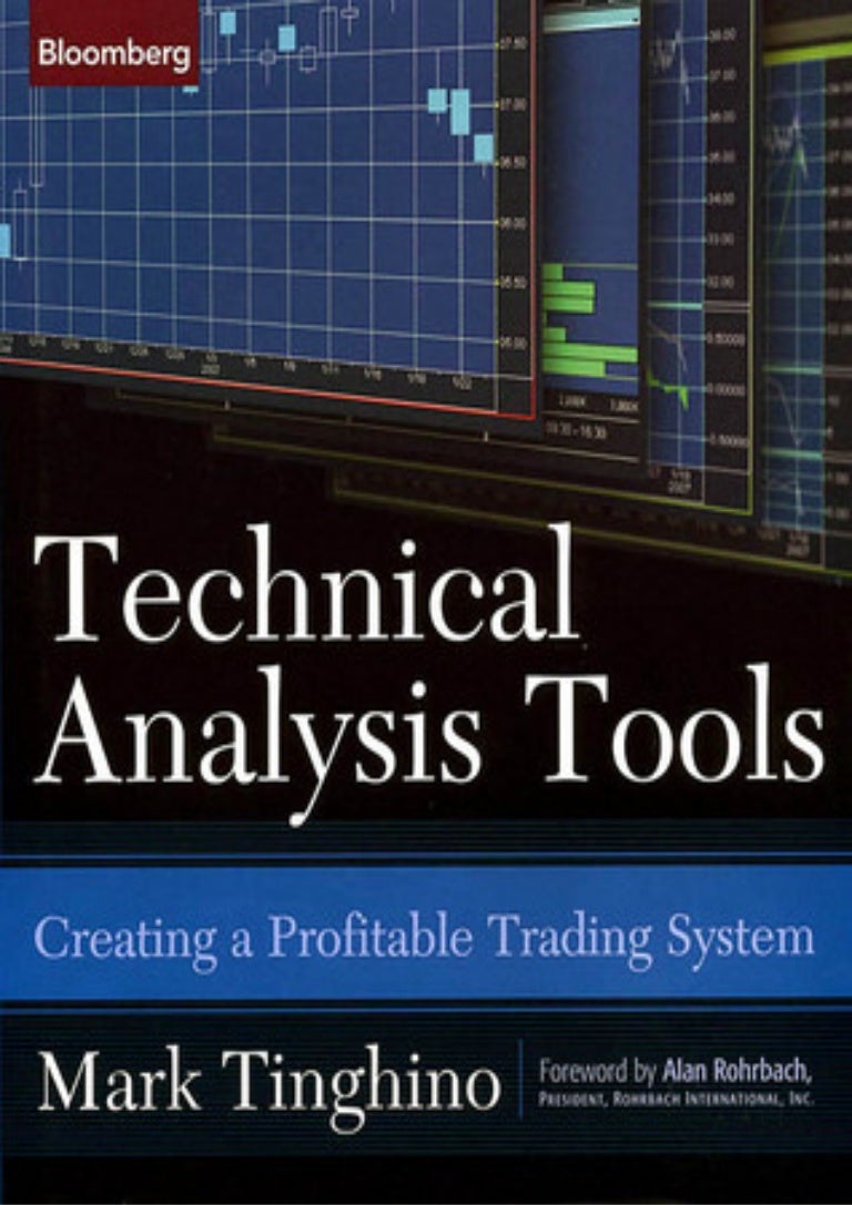 Technical Analysis Tools: Creating a Profitable Trading System [P.D.F]