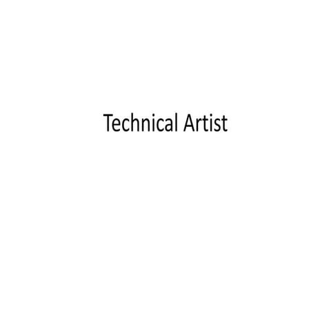 Technical artist | PPTX