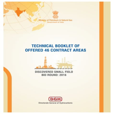 Technical booklet of Offered 46 contract areas_info_dgh_2016 | PDF