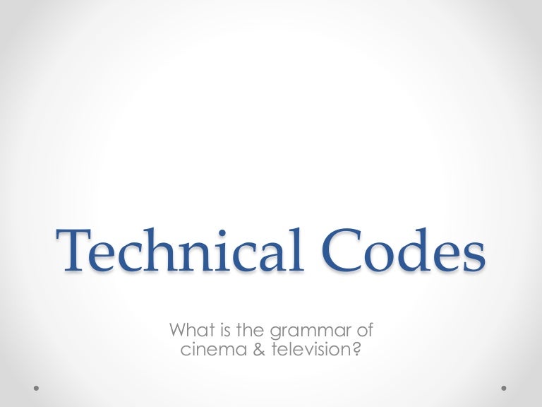 An introduction to technical codes (MS1)