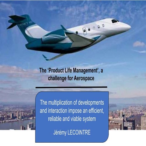 The ‘Product Life Management’, a challenge for Aerospace | PPTX