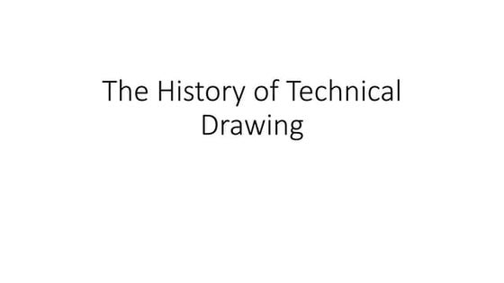 Brief History of Technical & Engineering Drawings | PDF | 3-D Graphics ...