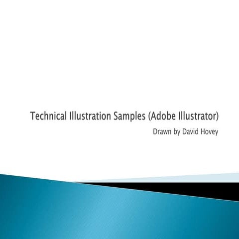 Technical Illustration Samples (Adobe Illustrator) | PPTX