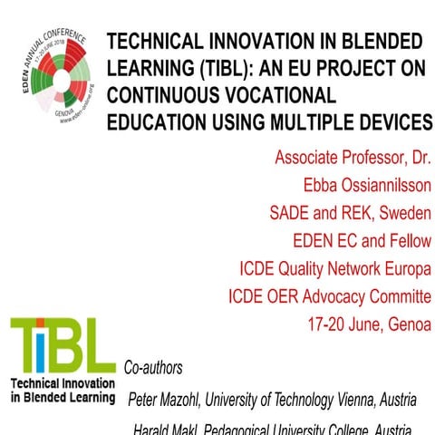 Technical innovation in blended learning an eu project on continuous ...