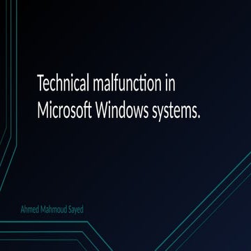 Technical malfunction ( Ahmed Mahmoud Sayed).pptx