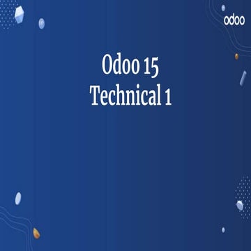 Technical Odoo 15 Sesi 1.pptx | Free Download