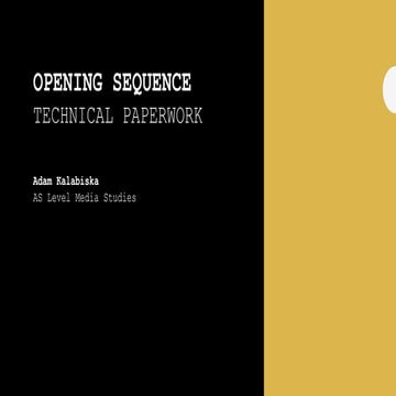Opening sequence - Technical paperwork | PPT