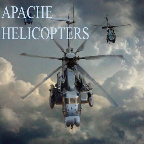 Apache helicopters | PPTX