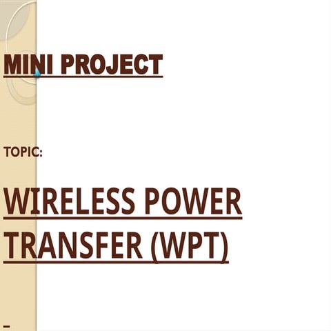 WPT WIRELESS POWER TRANSMISSION AND TYPES.pptx