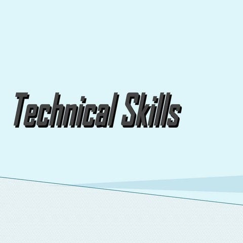 Technical skills presentation | PPT
