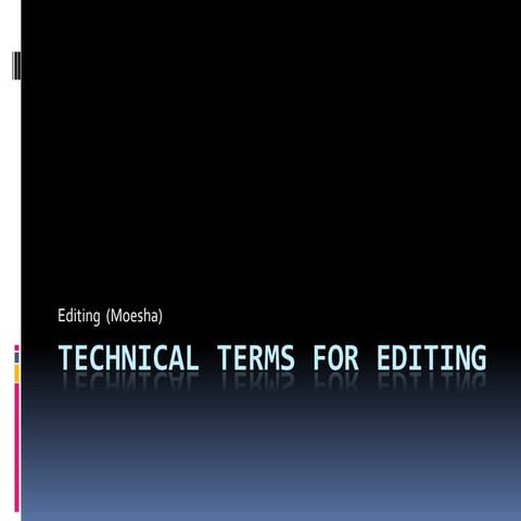 Technical terms for editing | PPTX