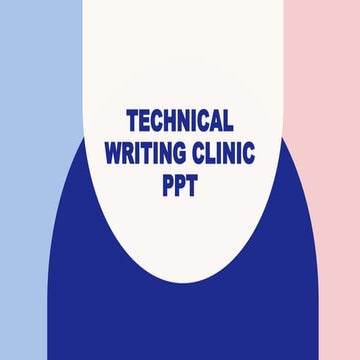 technical writing clinic for btech 1 st year students | PPTX