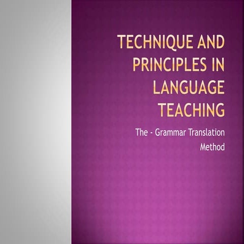 Technique and Principles in Language Teaching | PPT