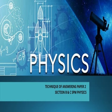 TechniqueAnswering_Physics2_B&C_SPM - S.pptx