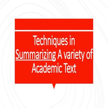 Techniques-in-Summarizing-A-variety-of-Academic-Text.pptx