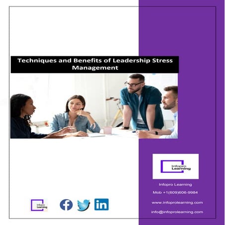 Techniques and Benefits of Leadership Stress Management | PDF