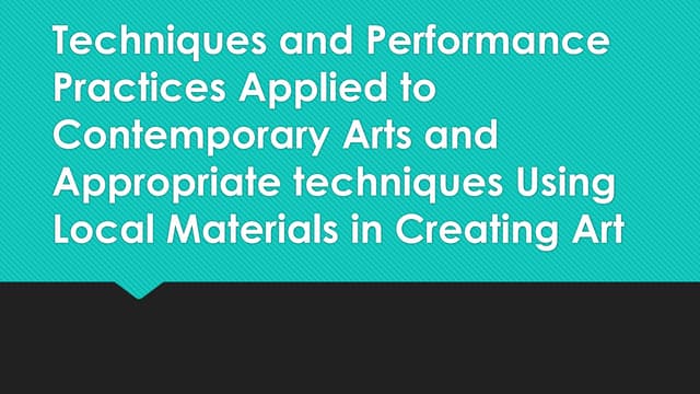 Different Contemporary Art technique and Performance Practices in CPAR ...