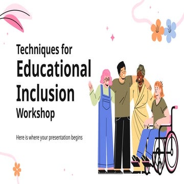Techniques for Educational Inclusion Workshop _ by Slidesgo.pptx