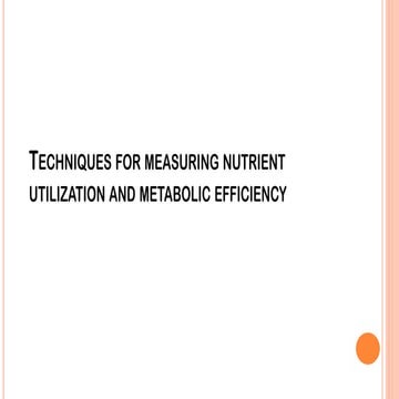 Techniques For Measuring Nutrient Utilization And Metabolic Efficiencypdf