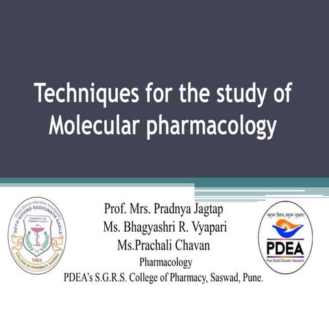 Techniques for the study of molecular pharmacology | PPTX
