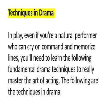techniques in drama.pptxdddddddddddddddd | PPTX