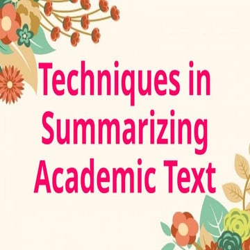 Techniques in Summarizing Academic Text.pptx