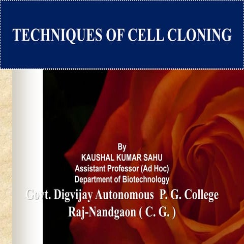 Techniques of cell cloning by kk | PPTX