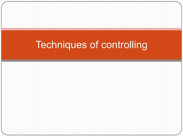 Controlling and Its Meaning, Nature, Importance,Elements,Process. | PPT