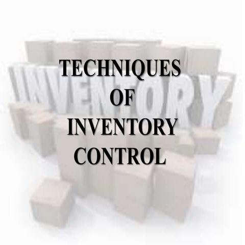 Techniques of Inventory Control | PPTX