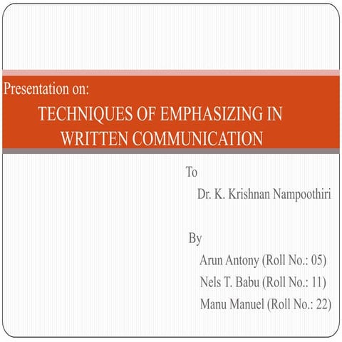 Techniques of emphasizing in written communication 1 | PPTX