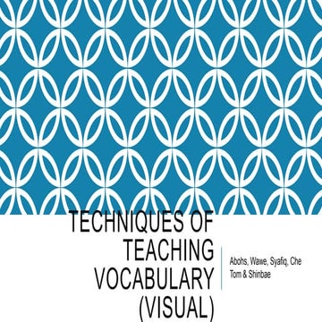 Techniques of teaching vocabulary (visual) | PPTX