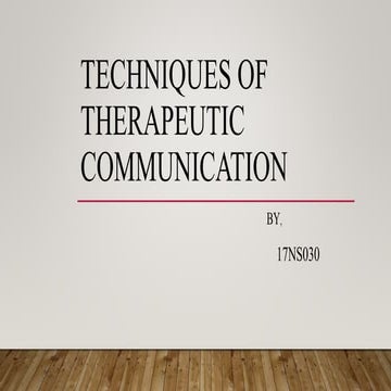Techniques of therapeutic communication ppt | PPTX
