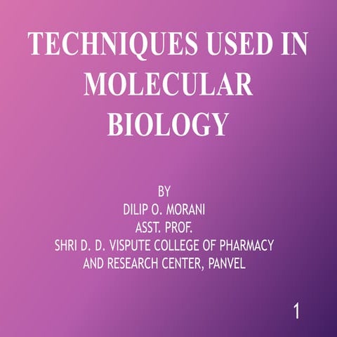 Techniques used in molecular biology | PPTX
