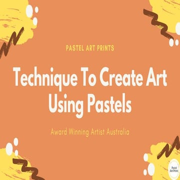 Technique to Create Art Using Pastels | PDF