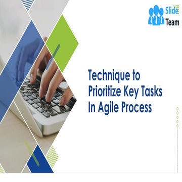 Technique To Prioritize Key Tasks In Agile Process PowerPoint ...