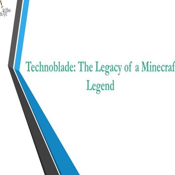 Technoblade The Legacy of a Minecraft Legend. | PPTX