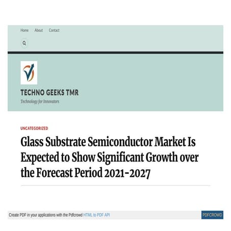 Glass Substrate Semiconductor Market Report 2021 Global Industry Size ...