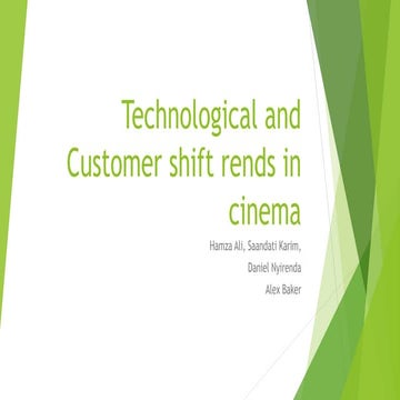 Technological and customer shift trends in cinema | PPT