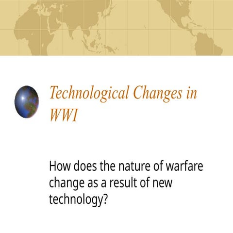 Technological Changes in WWI powerpoints | PPT
