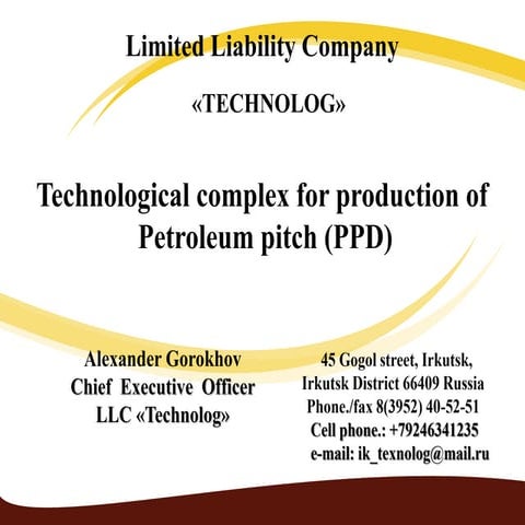 Technological complex for production of petroleum pitch - LLL "TEXNOLOG ...