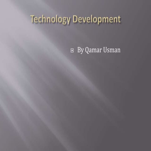 Technological Development.pptx | Economy | Business and Finance