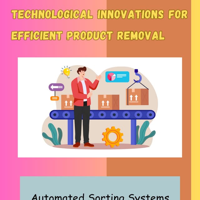 Technological Innovations for Efficient Product Removal.pdf