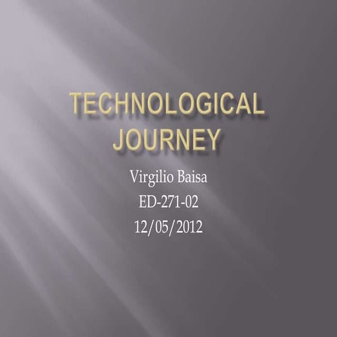 Technological journey | PPT
