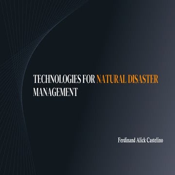 Technologies for natural disaster | PPTX