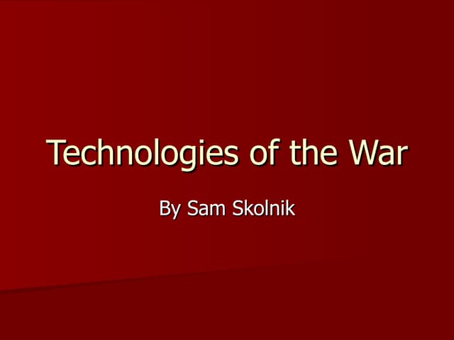 World War 1 Technology | PPT