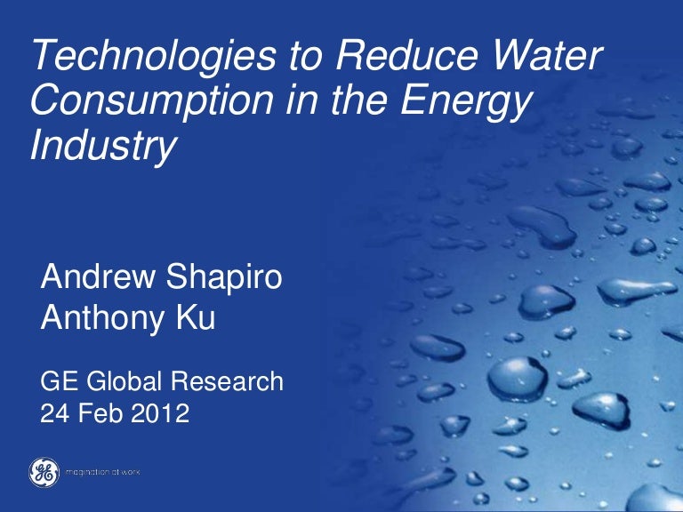 Technologies To Reduce Water Consumption In The Energy Industry